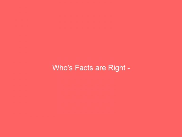Who's Facts are Right - The College Voter